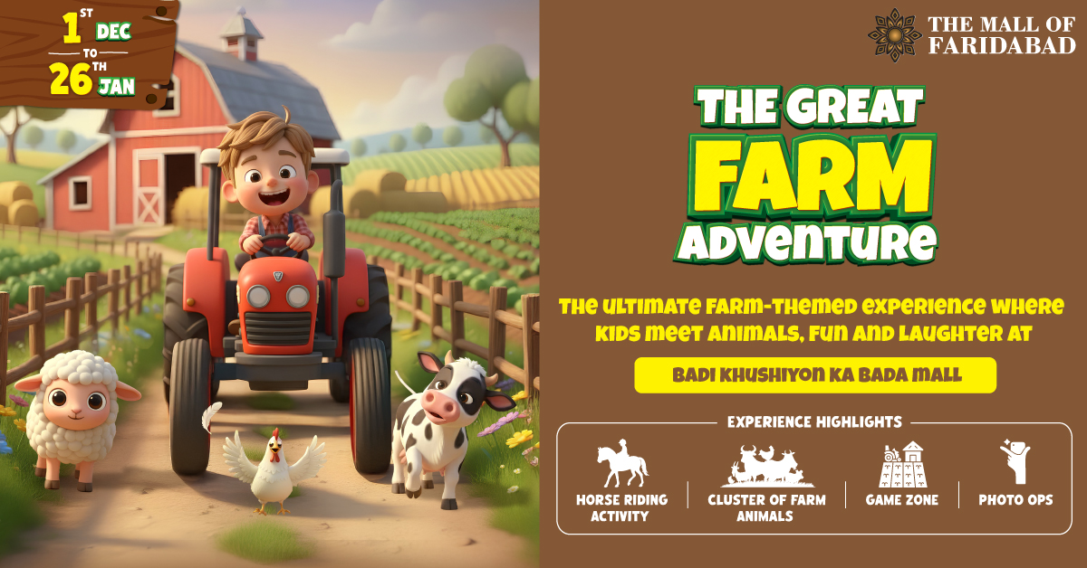 The Great Farm Adventure at The Mall of Faridabad