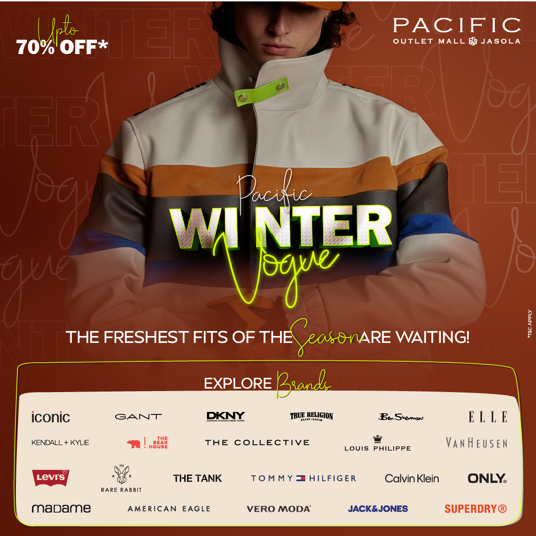Pacific Outlet Mall Jasola - Sale on Premium Brands Upto 70% Off