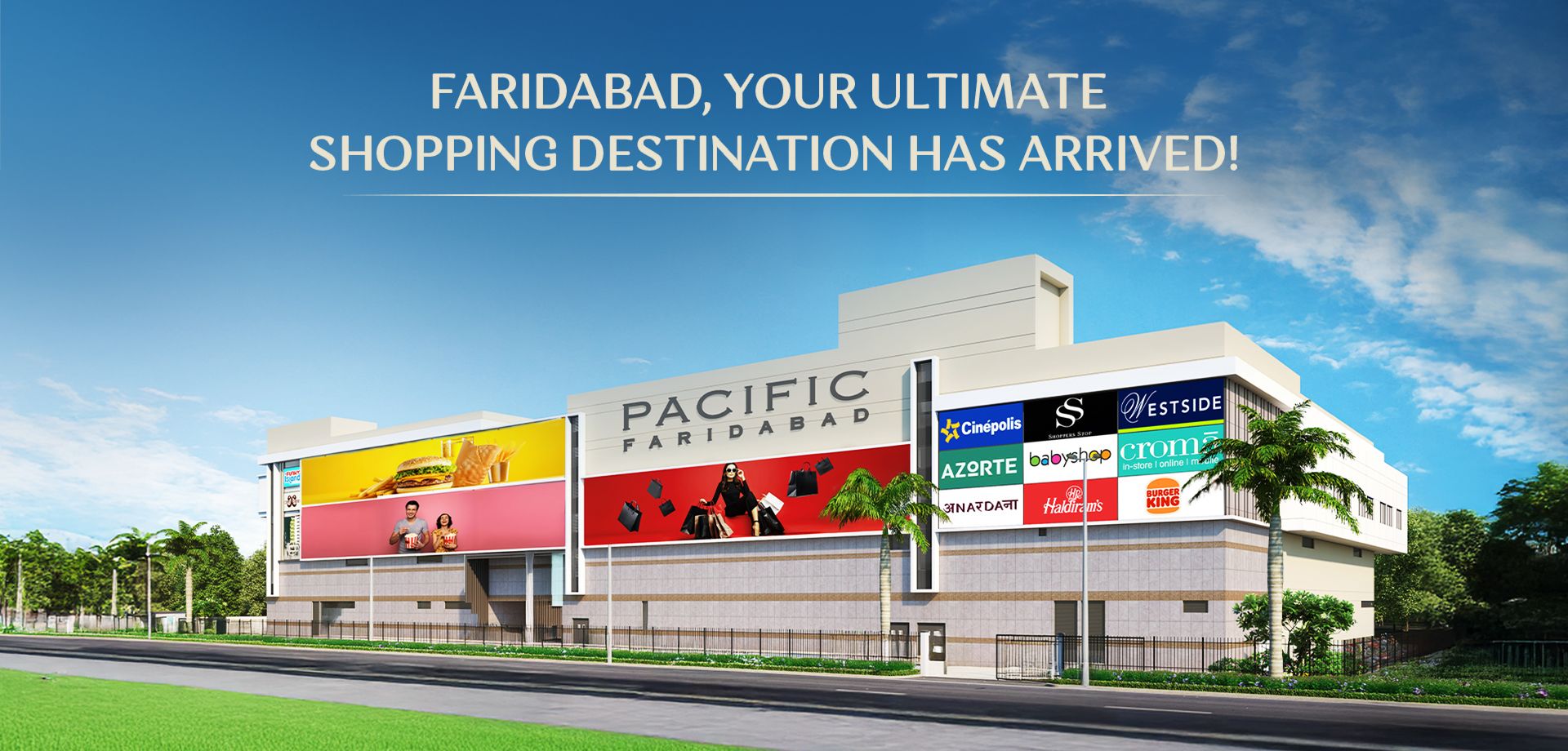 Pacific Mall Faridabad - Newest Shopping Destination for You